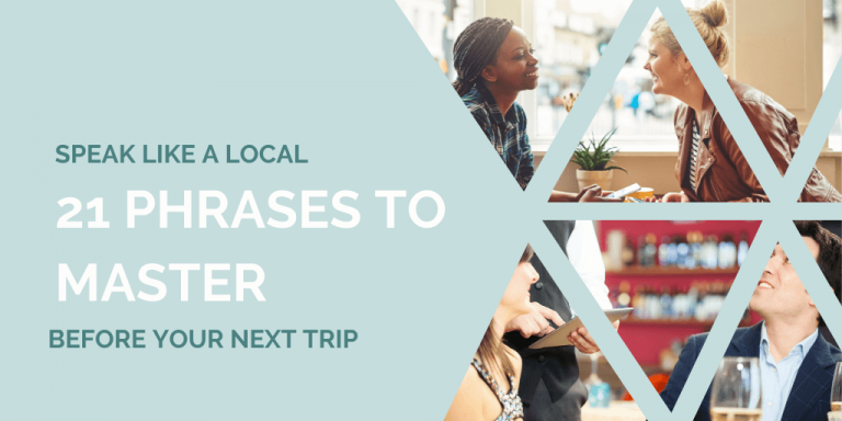 Learn How to Say Common Phrases in Different Languages