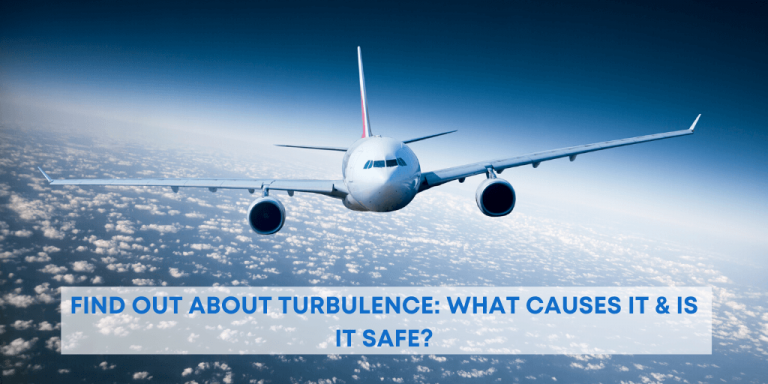 Facts About Turbulence: What Causes It & Is It Safe?